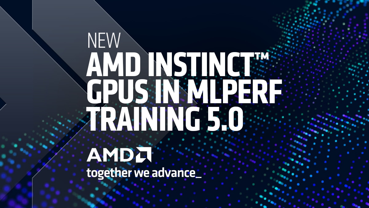 AMD Expands AI Momentum with First MLPerf Training Submission